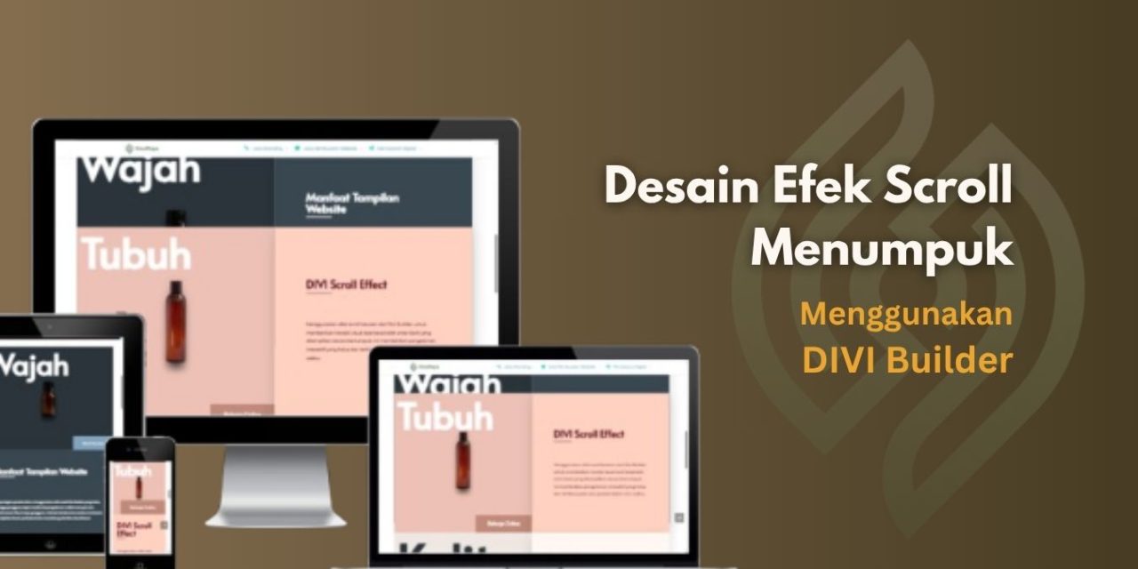 Desain Efek Scroll Menumpuk dengan Divi Builder